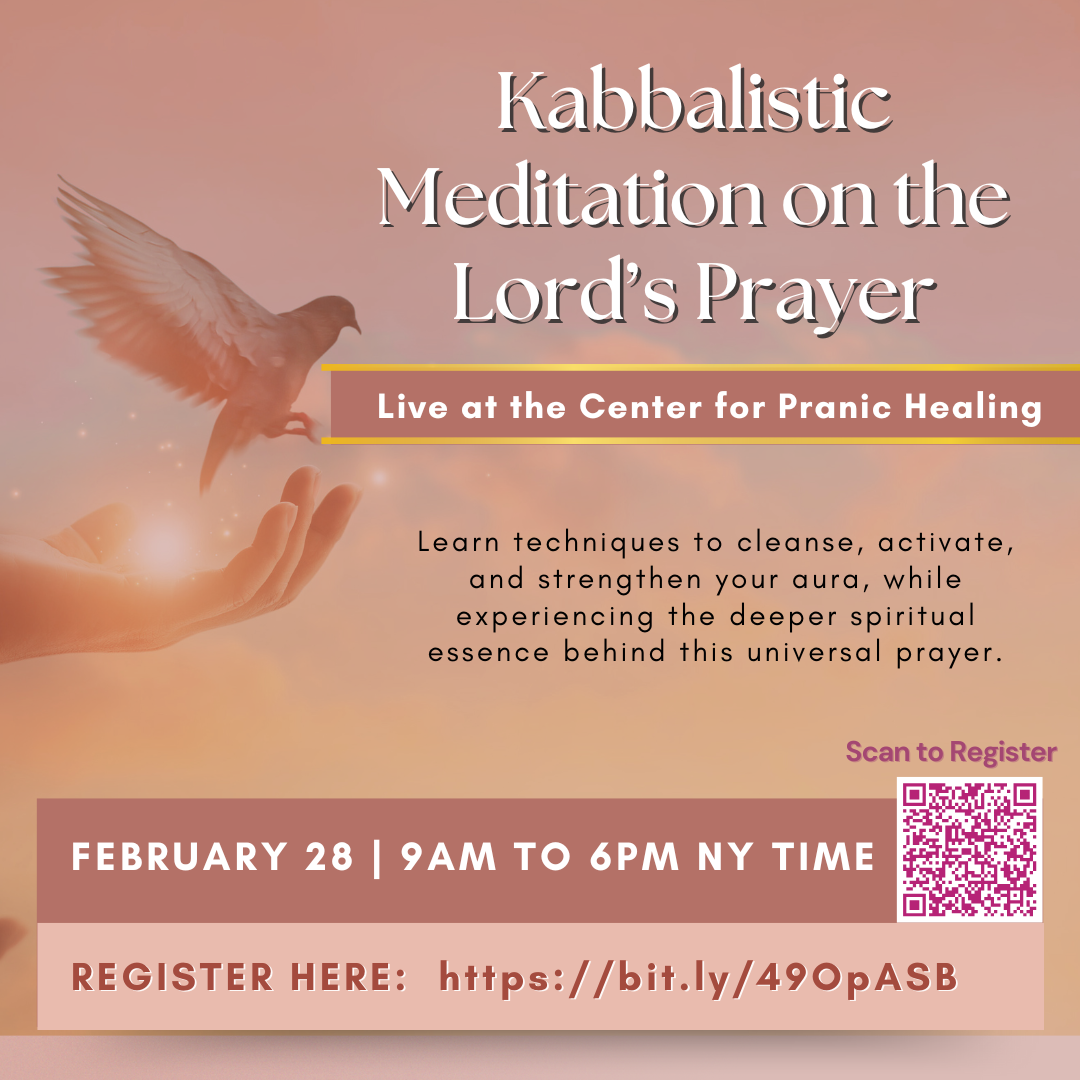 Universal & Kabbalistic Meditation On the Lord’s Prayer – Pranic ...